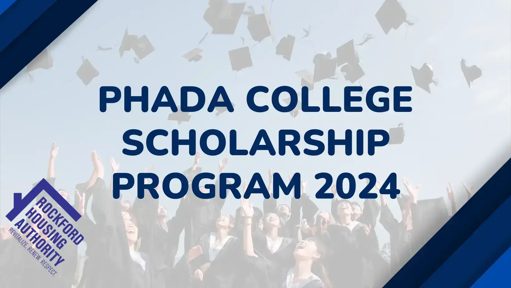 PHADA COLLEGE SCHOLARSHIP PROGRAM 2024 | Rockford Housing Authority