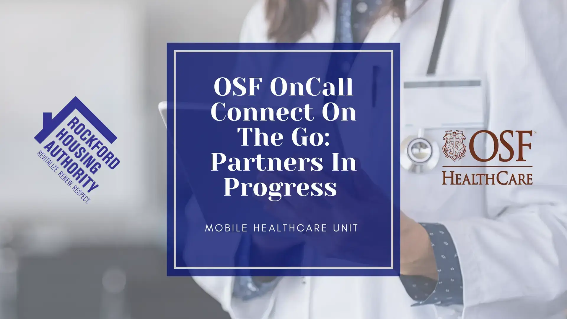 OSF OnCall Connect On The Go: Partners In Progress | Rockford Housing ...